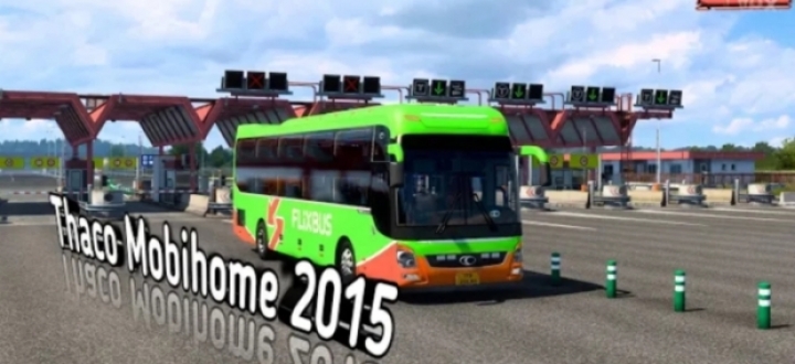 ETS2 Thaco Mobihome 2015 Model Otobüs Yaması (1.46) – KamyonYama